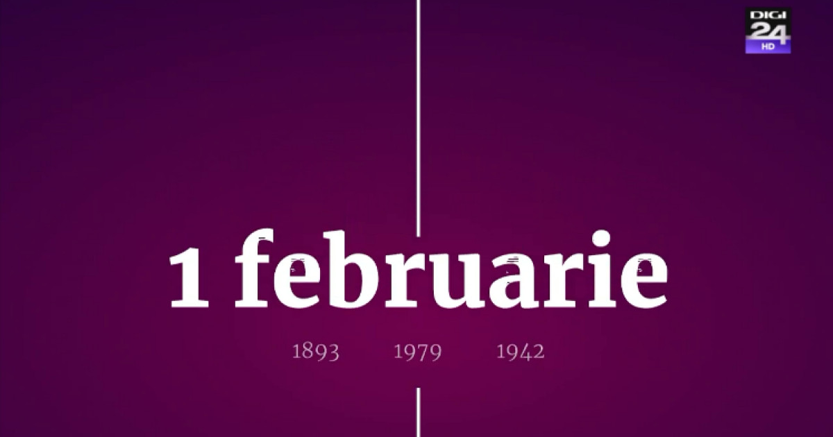 Digistoria – Cele mai importante evenimente 1 februarie | Digi24