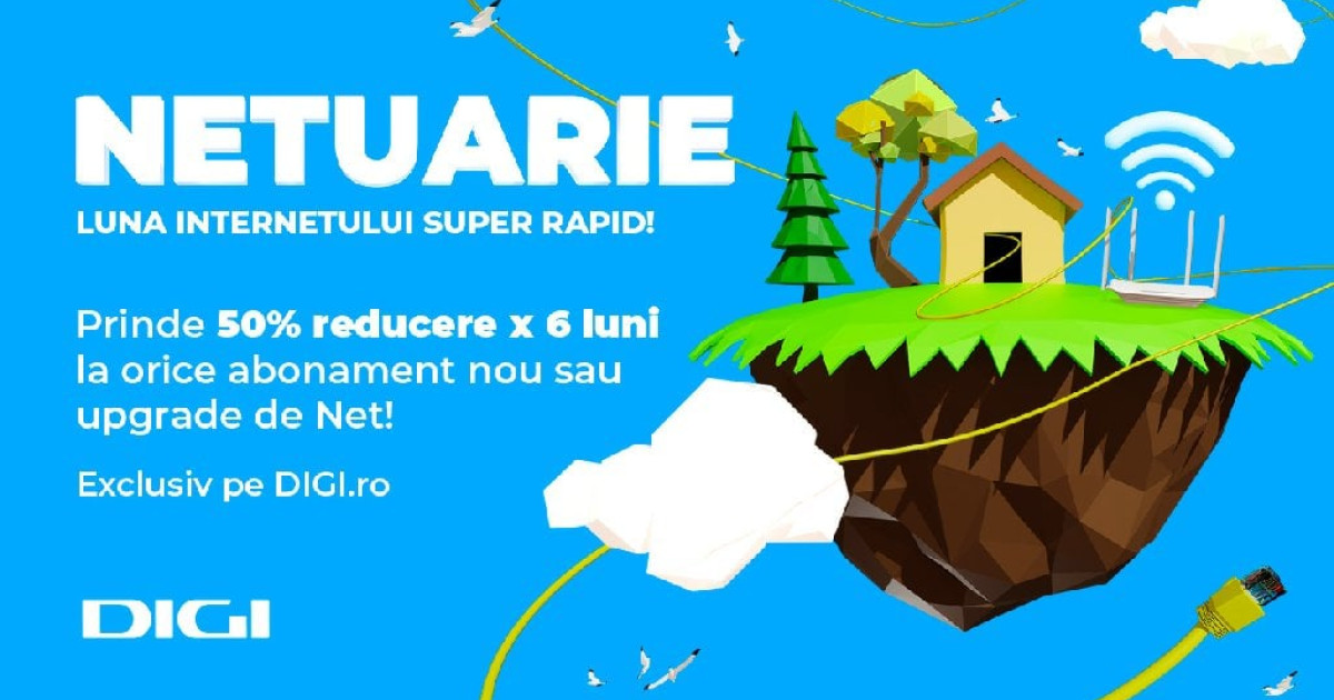 La DIGI, „Netuarie” se întoarce cu o promoție de 50% la abonamentele de ...