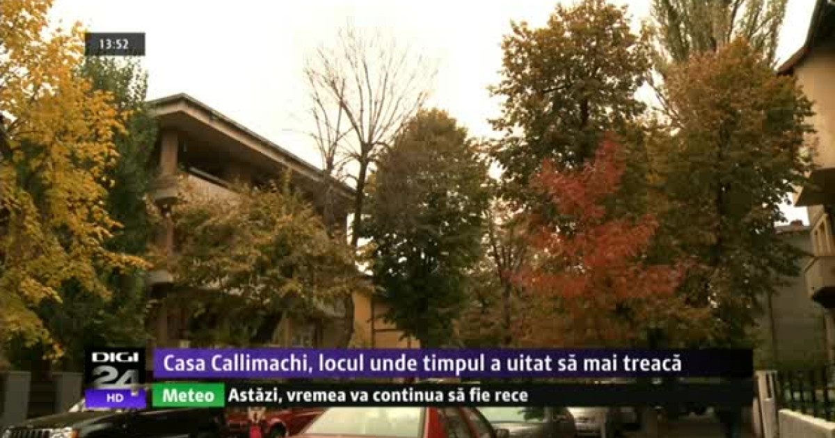 REPORTAJ. Casa Callimachi, locul unde timpul a uitat să mai treacă | Digi24