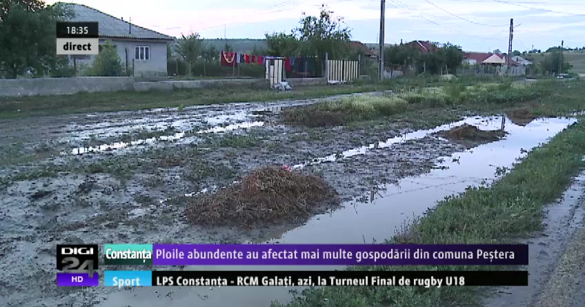 60 de gospodarii au fost afectate de ploi in comuna Pestera | Digi24