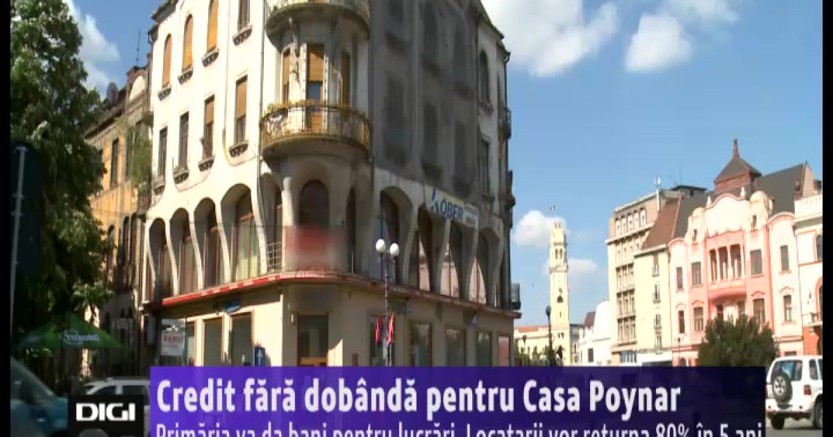 ORADEA. Credit fără dobândă pentru Casa Poynar | Digi24