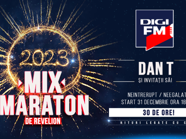 Mix Maraton de Revelion, la Digi FM - 30 de ore de muzică cu Dan T și ...