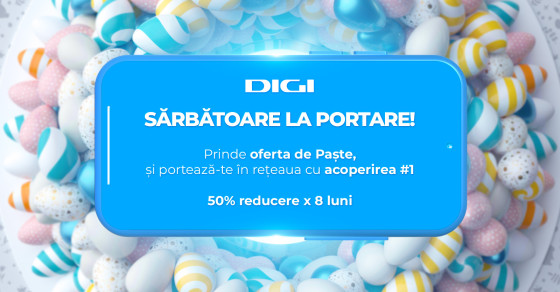 „Sărbătoare la portare”, cea mai nouă campanie DIGI, aduce reduceri de ...