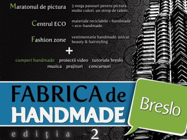 ProFM DANCE te cheama la FABRICA de HANDMADE Breslo&