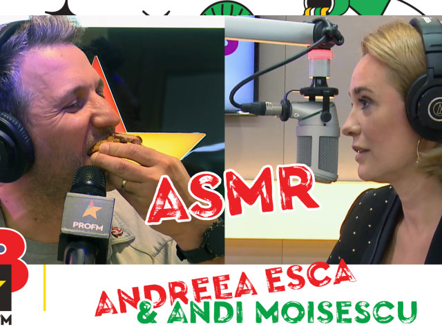 ASMR cu Andreea Esca și Andi Moisescu& la &PROFM28 - Video